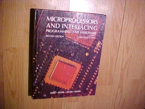 Microprocessors and Interfacing: Programming and Hardware by Douglas V. Hall | 9780070257429 ...