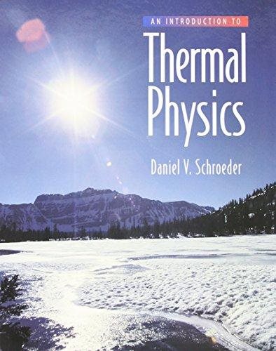 An Introduction to Thermal Physics by Daniel V. Schroeder ...