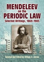Mendeleev on the Periodic Law: Selected Writings, 1869 - 1905 (Dover ...