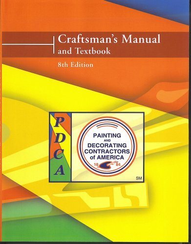 Painting and Decorating Craftsman's Manual and Textbook by Gary Bartram ...