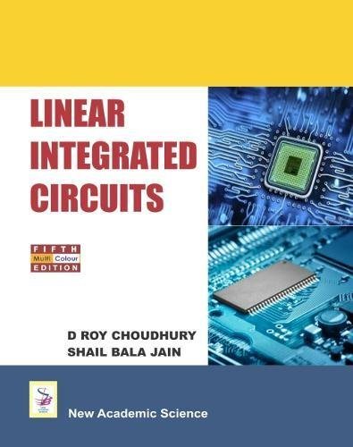 Linear Integrated Circuits by D. Roy Choudhury | 9781781831007 | Get ...