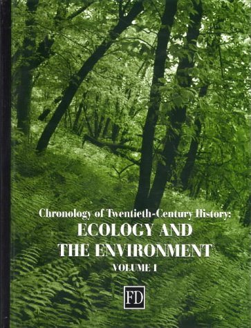 Chronology of twentieth-century history. Vol. 2: ecology and the ...