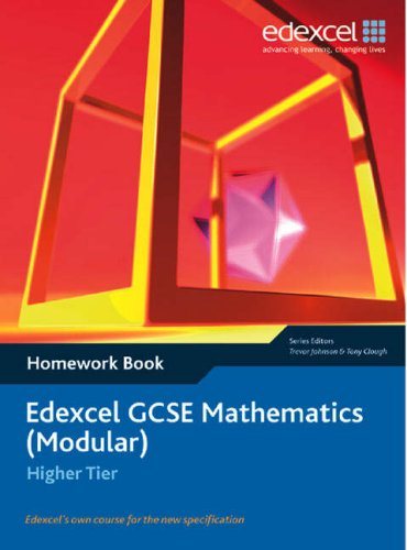 Edexcel GCSE Maths: Modular Higher Homework Book (Edexcel GCSE Maths ...