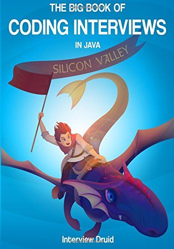 The Big Book of Coding Interviews in Java, : answers to the best programming interview questions ...