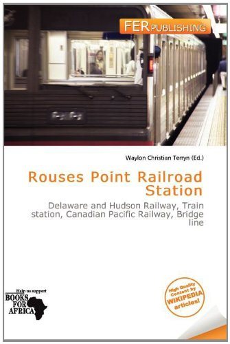 Rouses Point Railroad Station by Waylon Christian Terryn (Editor ...