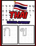 Thai Writing Alphabet: Workbook Practice to Learn How to Trace & Write ...